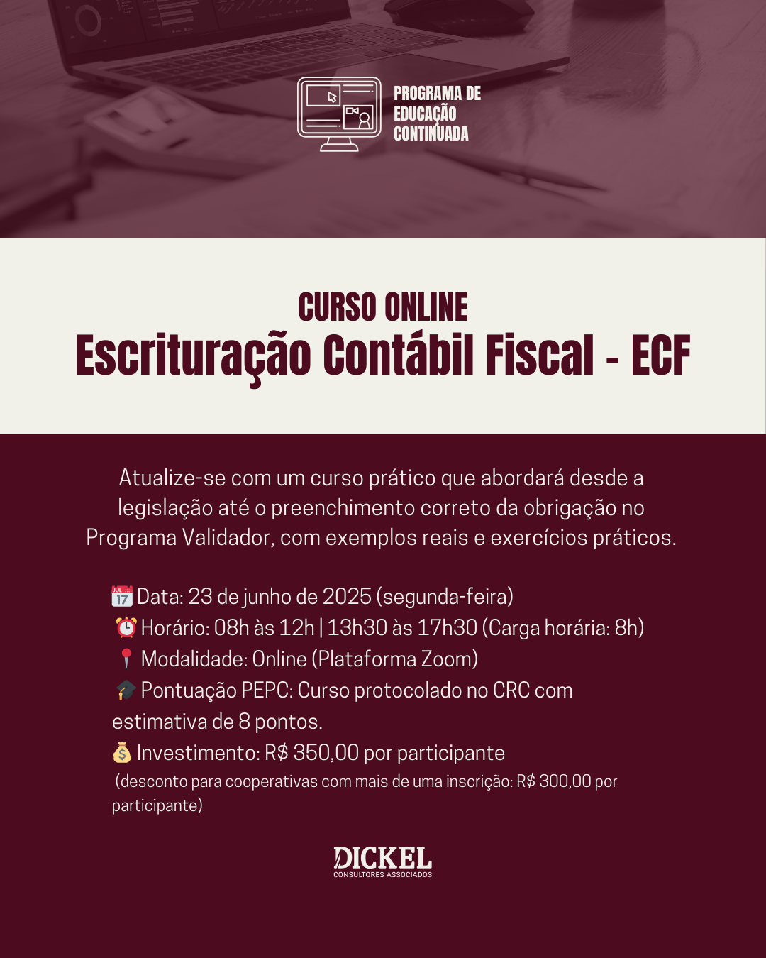 Curso de Escrituração Contábil Fiscal – ECF - Dickel Consultores